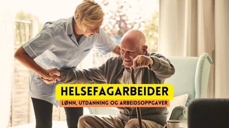 Helsefagarbeider: Lønn, utdanning og arbeidsoppgaver | VetAlt.no